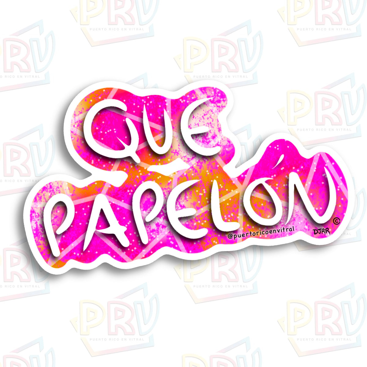 Que Papelón (Sticker) – Puerto Rico en Vitral